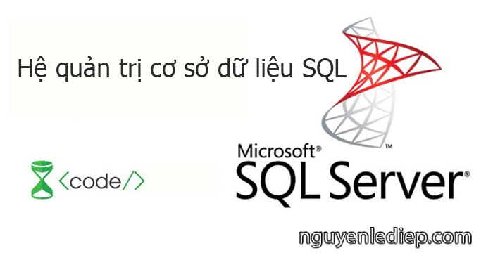 Báo cáo hệ quản trị cơ sở dữ liệu SQL